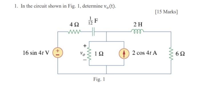 Solved 1. In the circuit shown in Fig. 1, determine v0(t). | Chegg.com