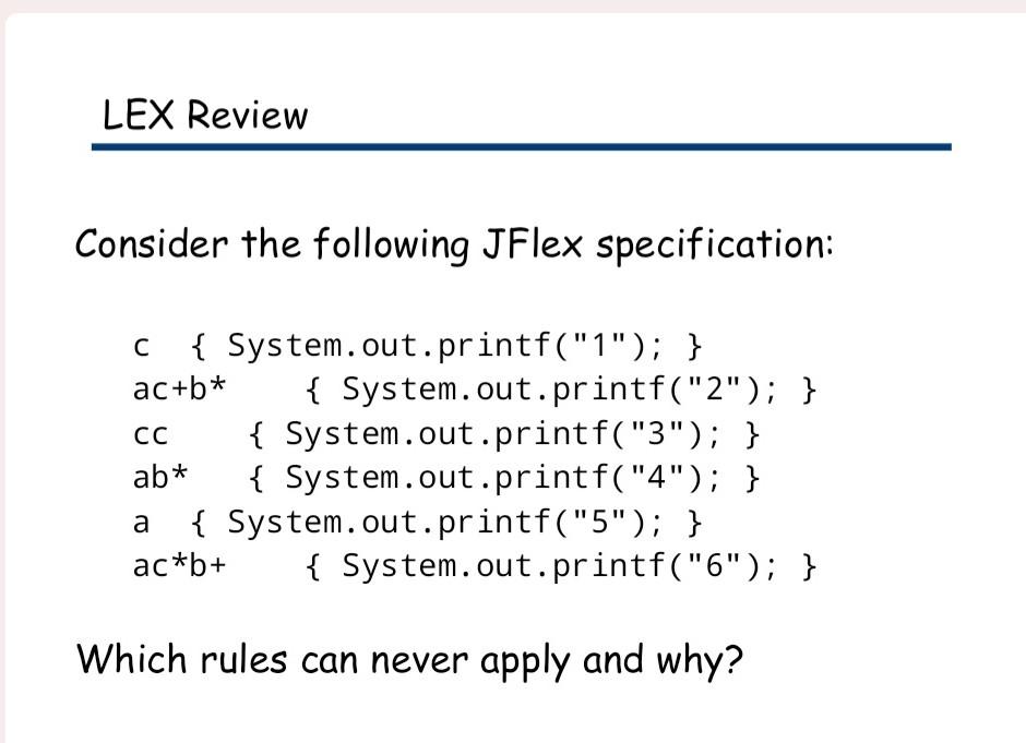 Solved onsider the following JFlex specification: c \{ | Chegg.com