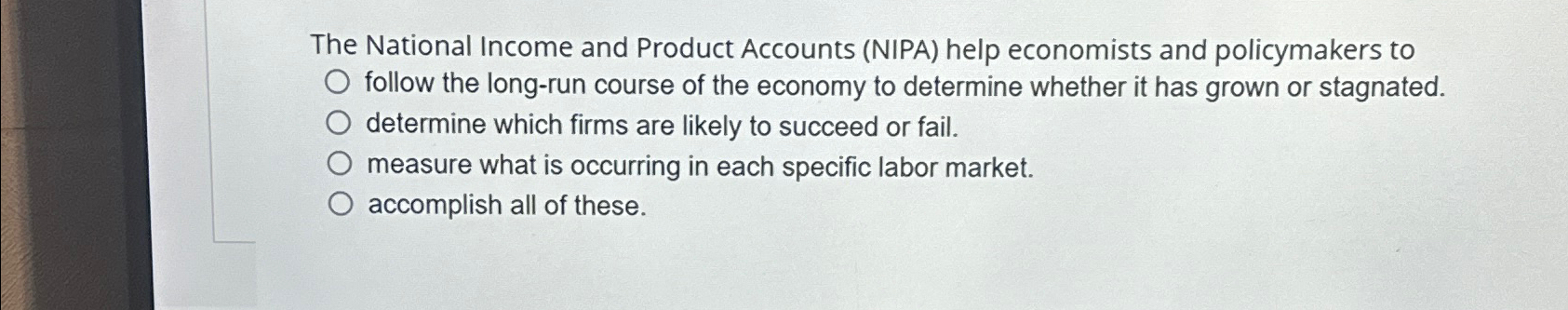 Solved The National Income and Product Accounts (NIPA) ﻿help | Chegg.com