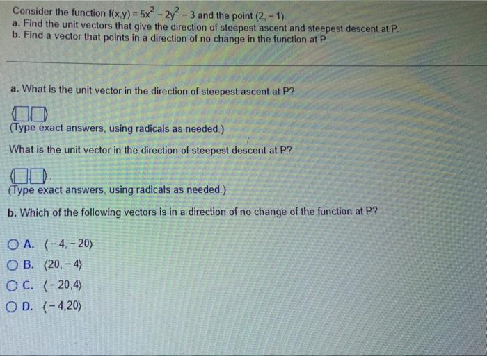 Solved Consider the function f(x,y)=5x2−2y2−3 and the point | Chegg.com