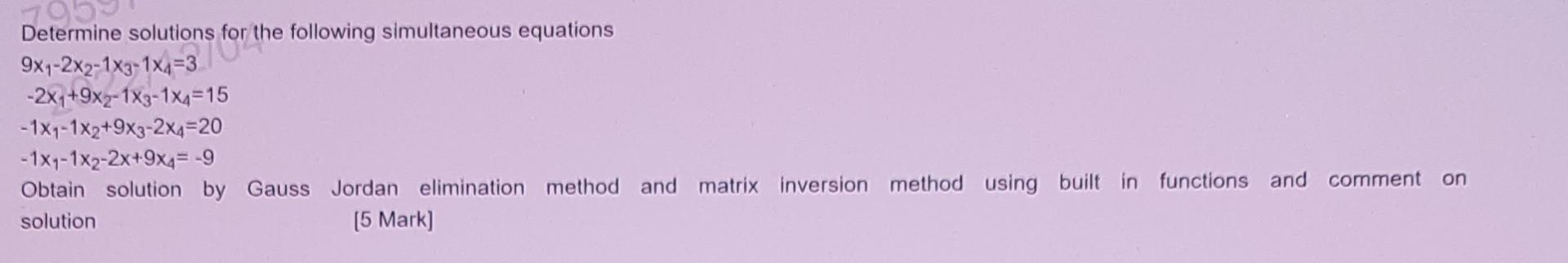 Solved Determine solutions for the following simultaneous | Chegg.com