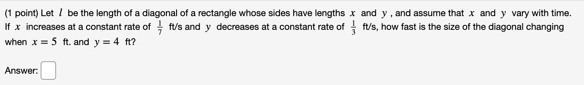Solved (1 ﻿point) ﻿Let l ﻿be the length of a diagonal of a | Chegg.com