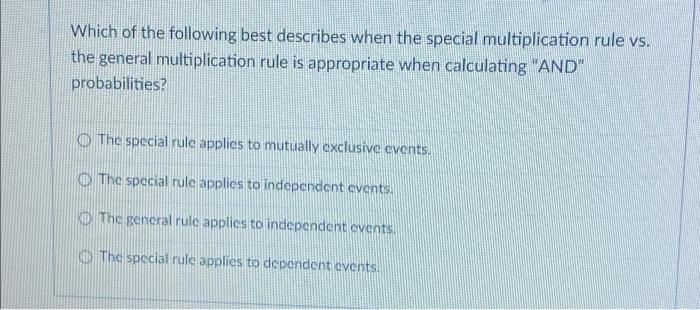 Solved Which of the following best describes when the | Chegg.com