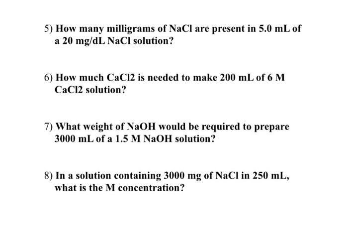 Solved 5) How many milligrams of NaCl are present in 5.0 mL | Chegg.com