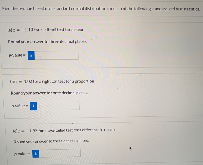 Solved: Find The P-value Based On A Standard Normal Distri... | Chegg.com