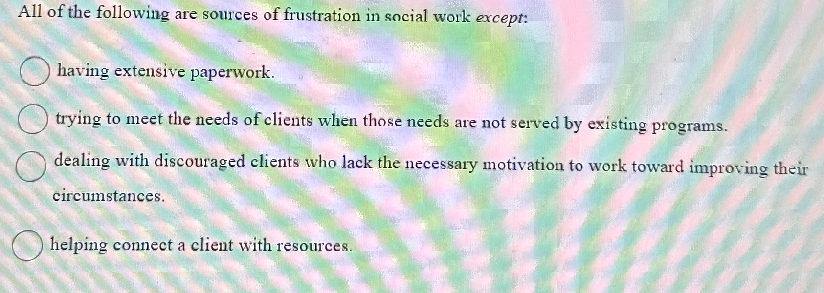 Solved All of the following are sources of frustration in | Chegg.com