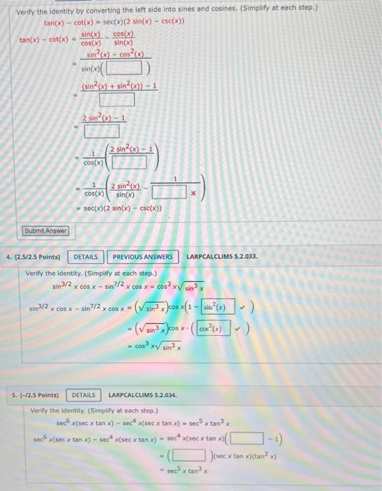 Solved Verify the identity by converting the left side into | Chegg.com