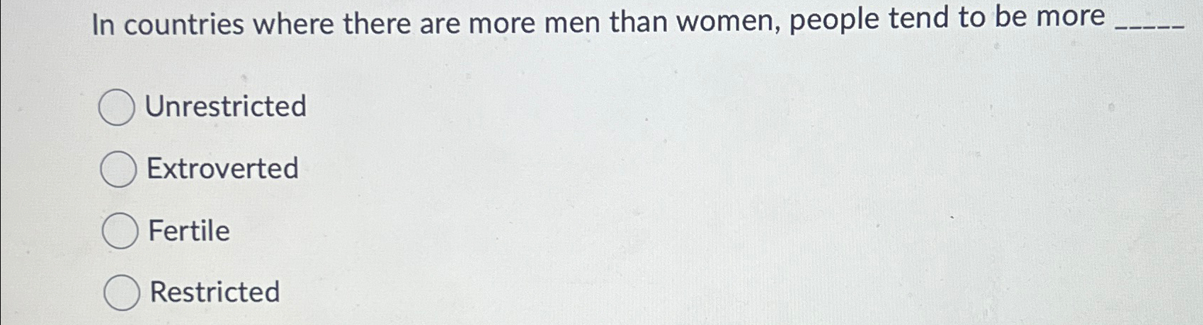 Solved In countries where there are more men than women, | Chegg.com