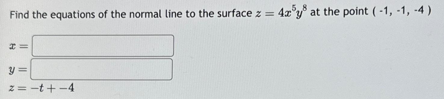 Solved Find the equations of the normal line to the surface | Chegg.com
