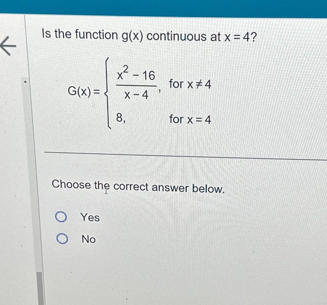 Solved Is the function g(x) ﻿continuous at | Chegg.com