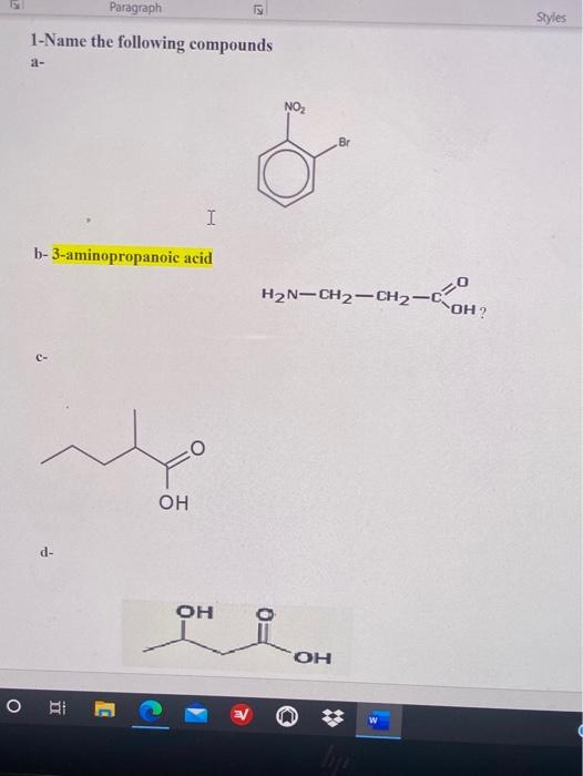 Solved Paragraph 2 Styles 1-Name the following compounds 2- | Chegg.com