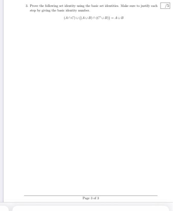Solved 3. Prove the following set identity using the basic | Chegg.com