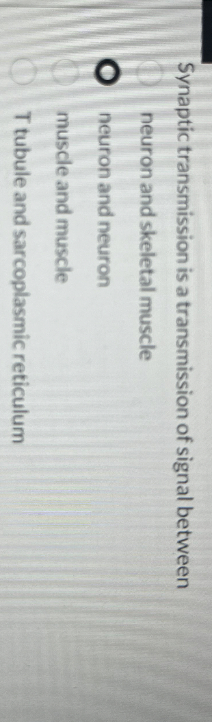 Solved Synaptic transmission is a transmission of signal | Chegg.com