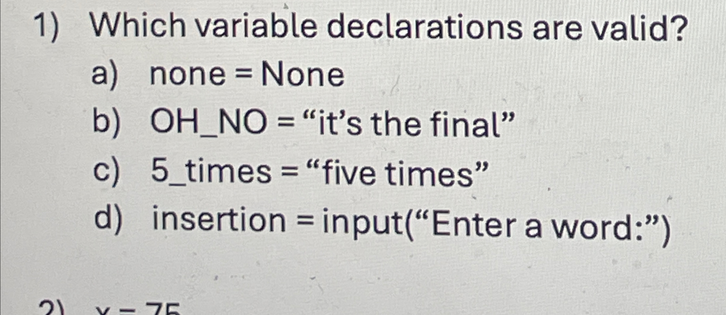 Solved Which variable declarations are valid?a) ﻿none = | Chegg.com