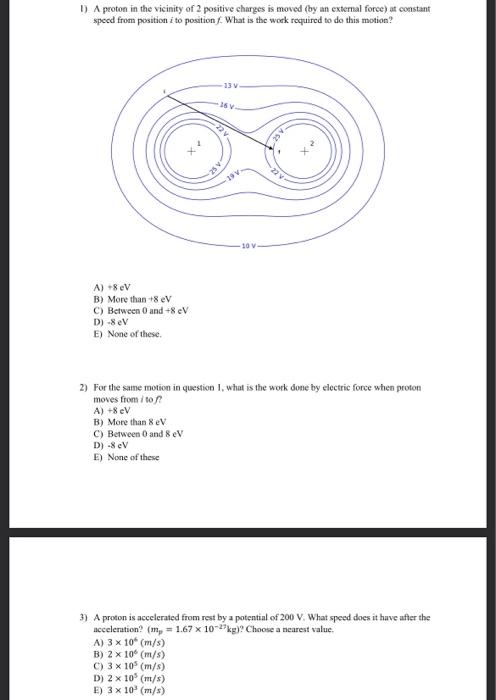 Solved 1) A proton in the vicinity of 2 positive charges is | Chegg.com