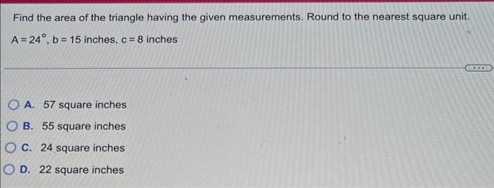Solved Find the area of the triangle having the given | Chegg.com