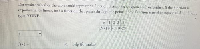 Solved Determine whether the table could represent a | Chegg.com