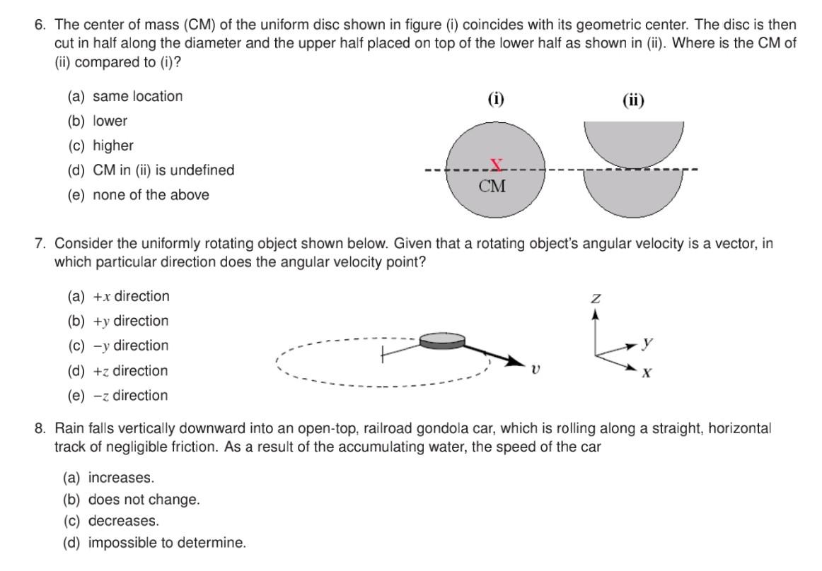 Solved 6. The center of mass (CM) of the uniform disc shown | Chegg.com