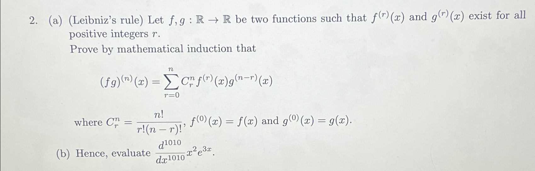Solved (a) (Leibniz's rule) Let f,g:R→R be two functions | Chegg.com Solved (a) (Leibniz's rule) Let f,g:R→R be two functions | Chegg.com