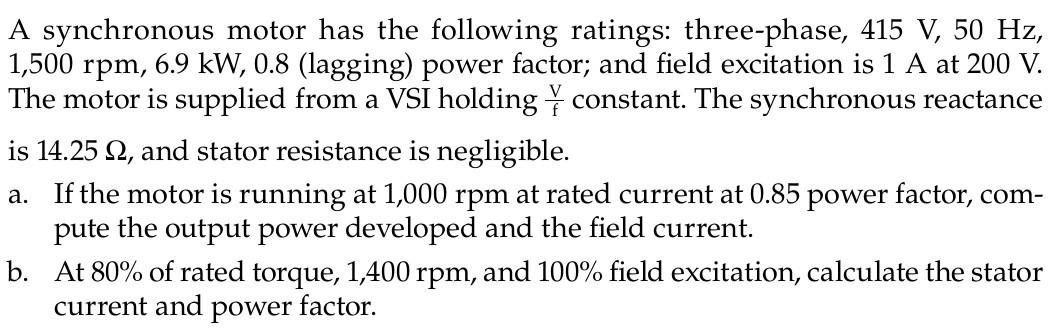 Solved A synchronous motor has the following ratings: | Chegg.com