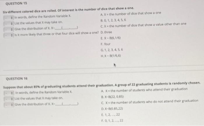 Solved Sixdifferent colored dice are rolled. Of interest is | Chegg.com