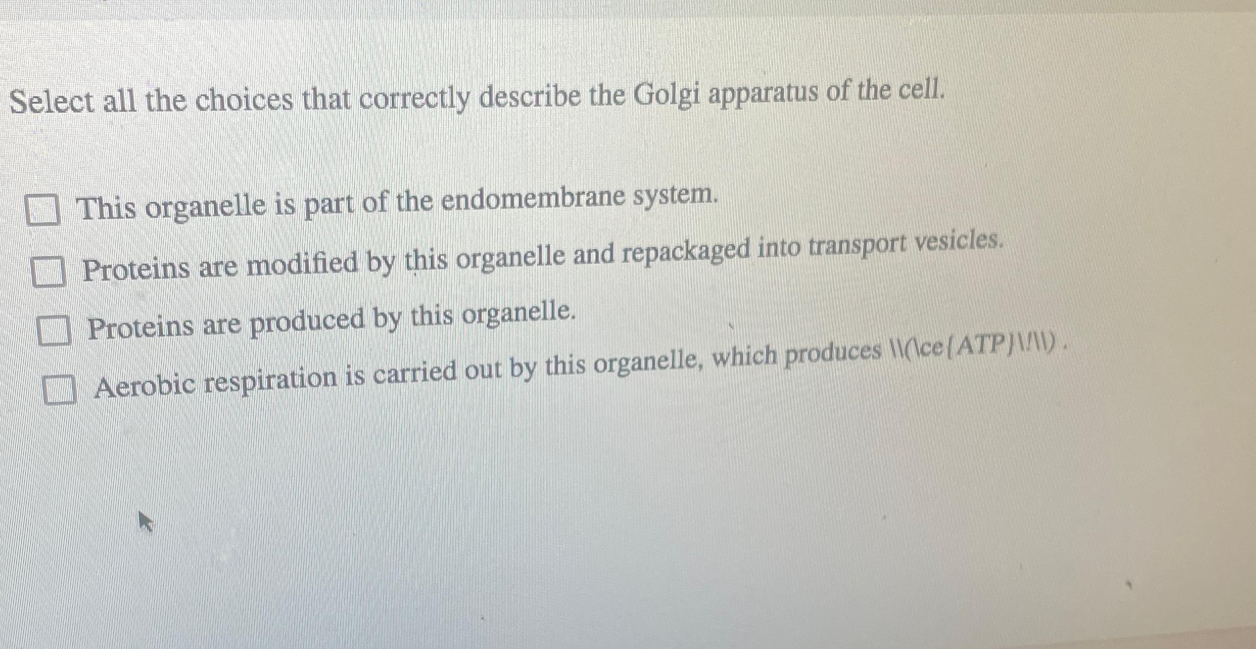 Solved Select all the choices that correctly describe the | Chegg.com