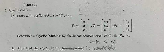 Solved Matrix: 1. Cyclic Matrix: (a) Start with cyclic | Chegg.com
