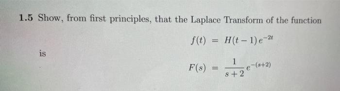 Solved 1.5 Show, from first principles, that the Laplace | Chegg.com