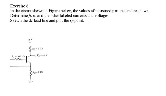 [Solved]: Exercise 6 In the circuit shown in Figure below,