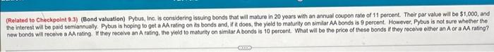 Solved (Related to Checkpoint 9.3 ) (Bond valuation) Pybus, | Chegg.com
