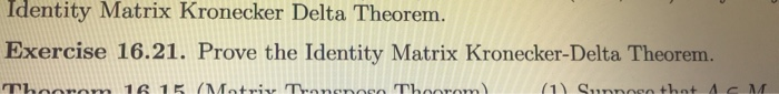 Solved Identity Matrix Kronecker Delta Theorem. Exercise | Chegg.com