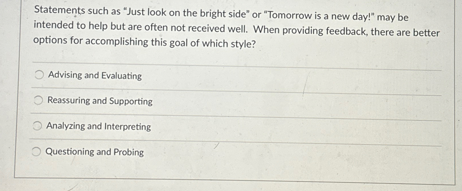 Solved Statements such as "Just look on the bright side" or | Chegg.com