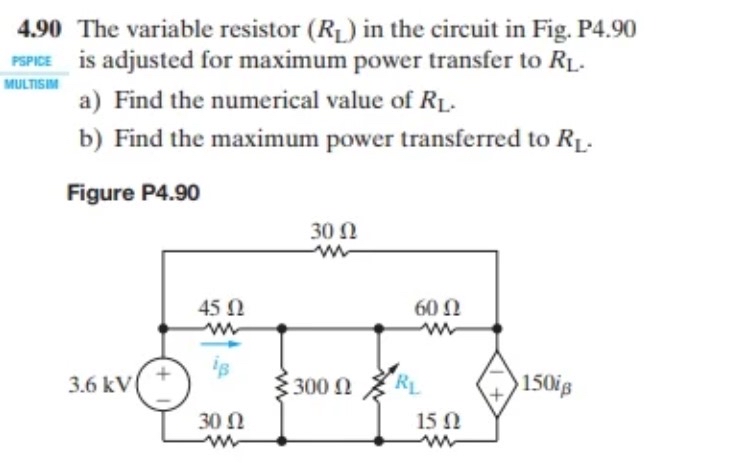 Solved 4.90 ﻿The variable resistor ( RL ) ﻿in the circuit in | Chegg.com