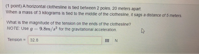 Solved (1 point) A horizontal clothesline is tied between 2 | Chegg.com