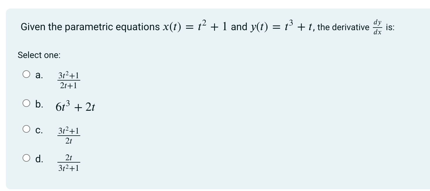 Solved Given the parametric equations x(t)=t2+1 ﻿and | Chegg.com