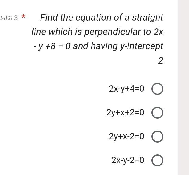 Solved ت 3 * 3 Find the equation of a straight line which is | Chegg.com