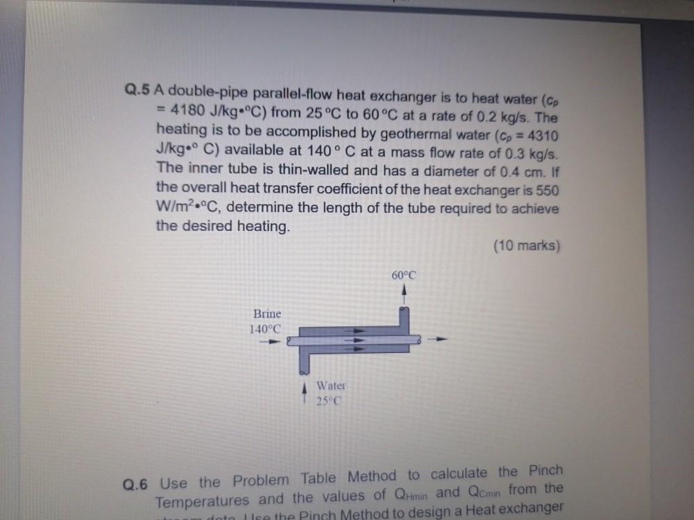 Solved Q.5 A double-pipe parallel-flow heat exchanger is to | Chegg.com