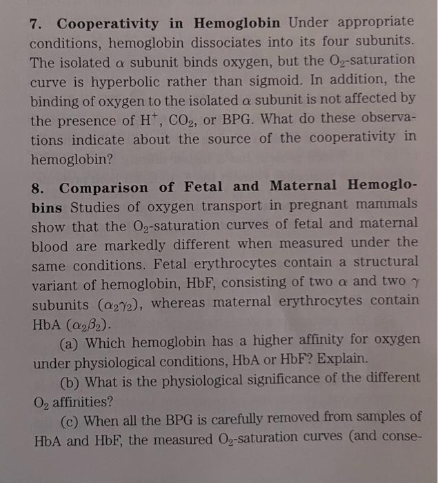 Solved 7. Cooperativity in Hemoglobin Under appropriate | Chegg.com
