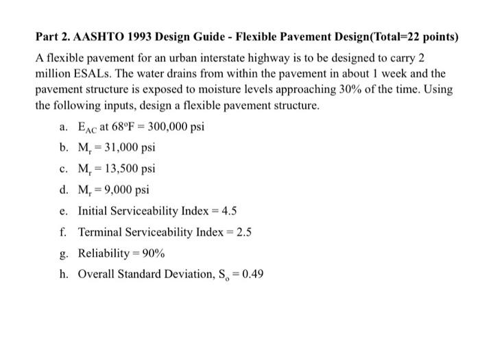 Solved Part 2. AASHTO 1993 Design Guide - Flexible Pavement | Chegg.com