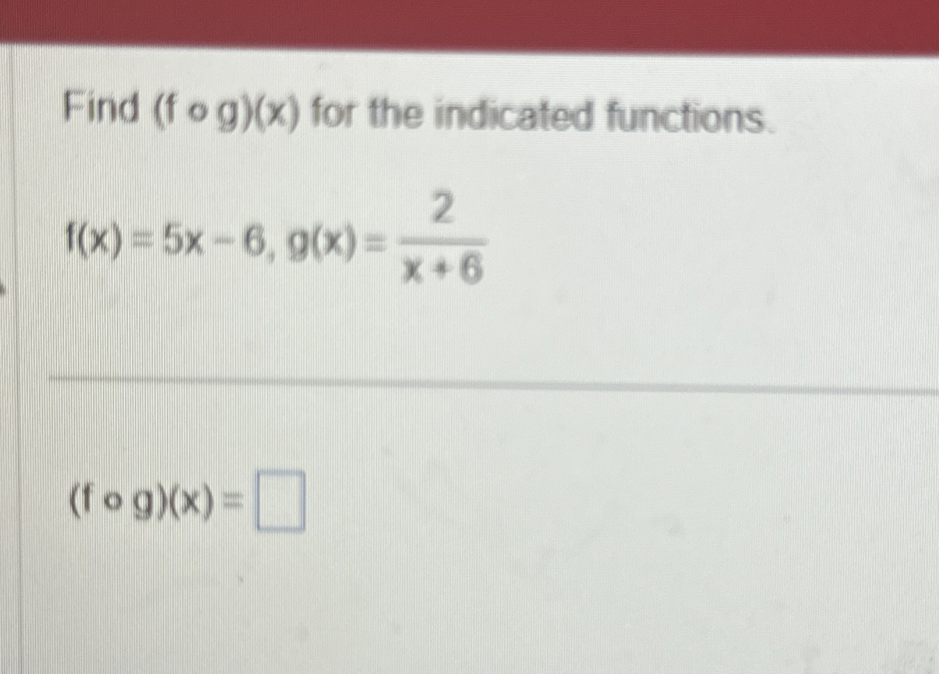 Solved Find (f@g)(x) ﻿for the indicated | Chegg.com