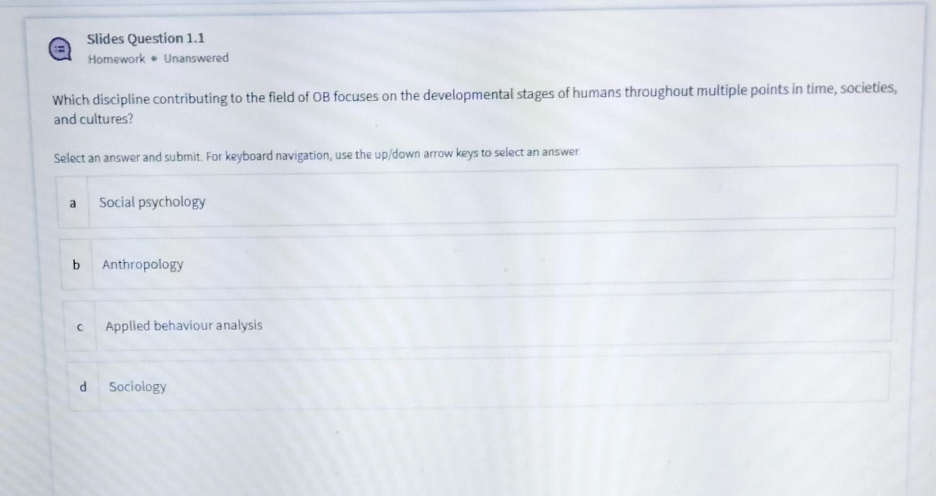 Solved Slides Question 1.1Homework * ﻿UnansweredWhich | Chegg.com