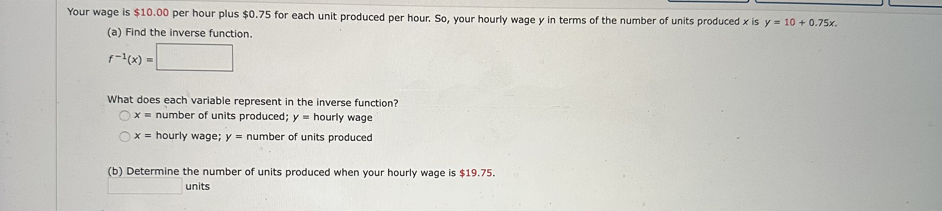 Solved Your wage is $10.00 ﻿per hour plus $0.75 ﻿for each | Chegg.com