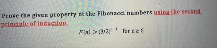 Solved Prove the given property of the Fibonacci numbers | Chegg.com