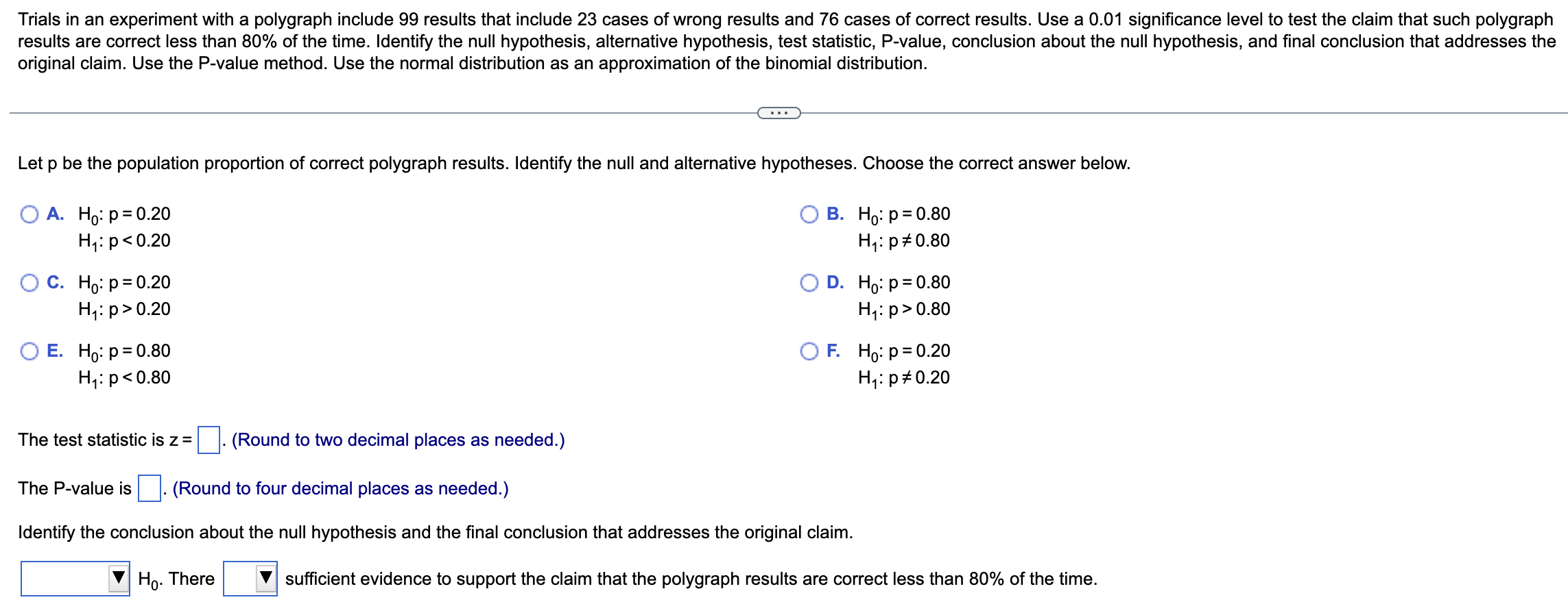 Solved Trials in an experiment with a polygraph include 99 | Chegg.com