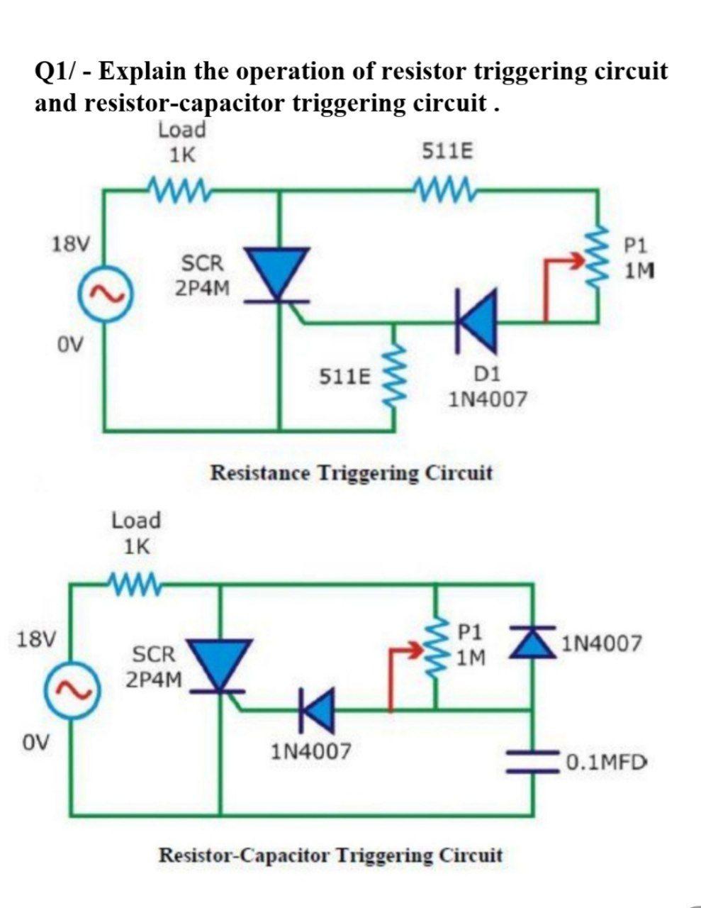 Solved Q1/ - Explain the operation of resistor triggering | Chegg.com