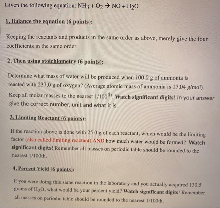 Solved Given the following equation: NH3 + O2 → NO + H20 1. | Chegg.com