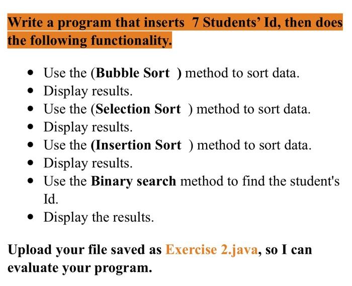 Solved Write a program that inserts 7 Students' Id, then | Chegg.com