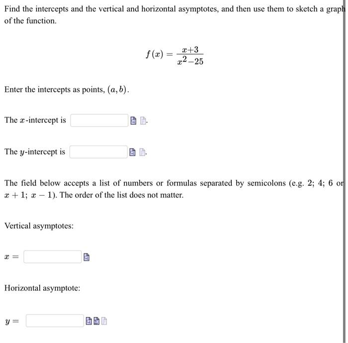 Solved Find the intercepts and the vertical and horizontal | Chegg.com
