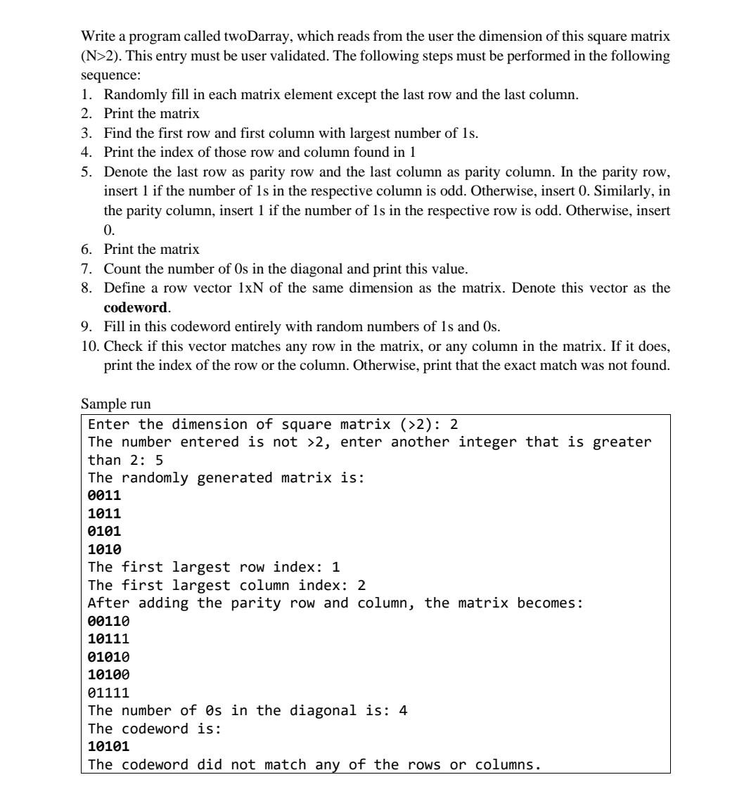 Solved Write a program called twoDarray, which reads from | Chegg.com
