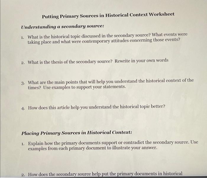 Putting Primary Sources in Historical Context | Chegg.com
